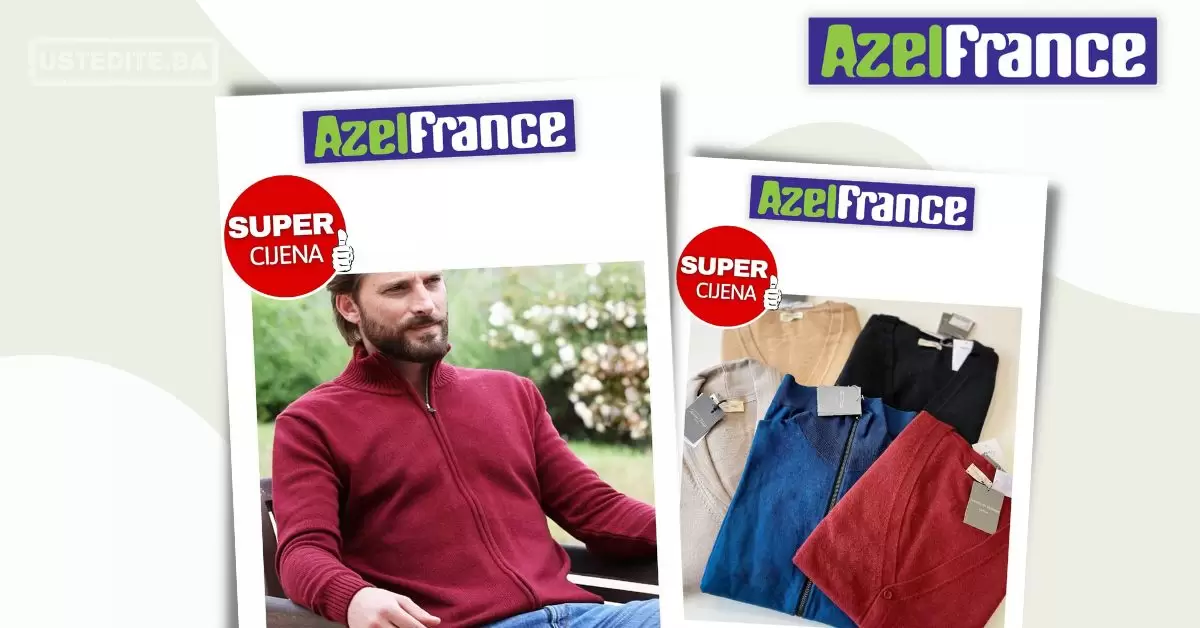 AZEL FRANCE BiH katalog, akcije i sniženja - ustedite.ba