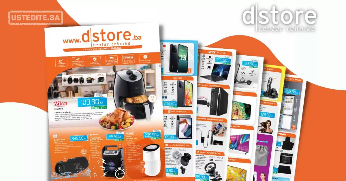 Dstore katalog TEHNIKE 15.5-15.6.2023. - ustedite.ba