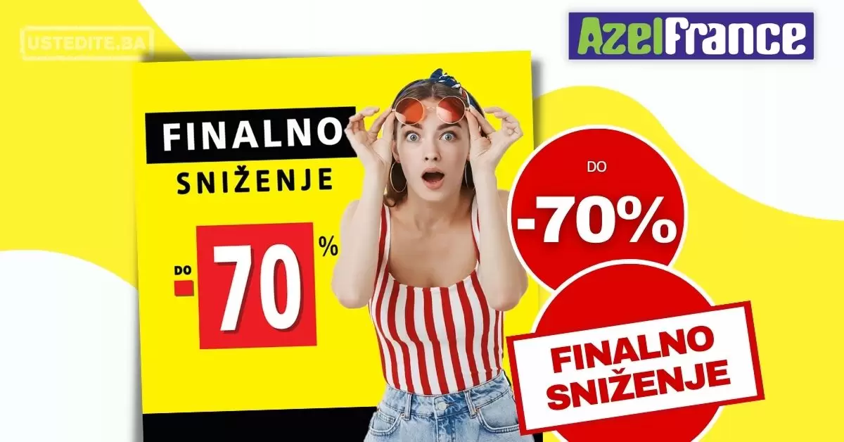 Azel France FINALNO SNIŽENJE do 70% - ustedite.ba