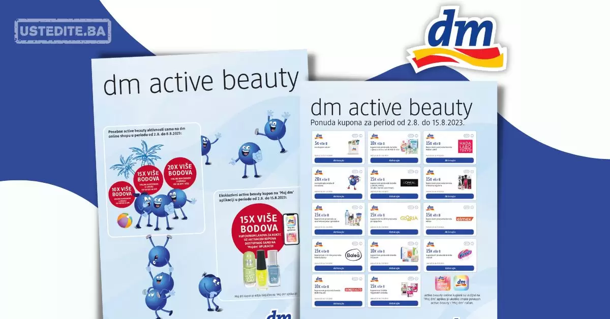 dm KUPONI - akcija do 15.8.2023. - ustedite.ba
