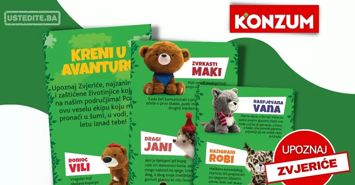 Konzum ZVJERIĆI - Kreni u avanturu - ustedite.ba