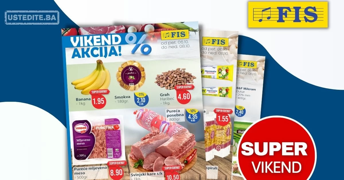 Fis vikend akcija 6-8.10.2023. - ustedite.ba