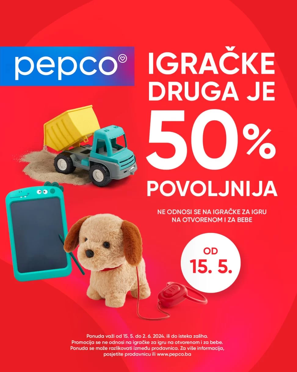 Pepco IGRAČKE - SUPER AKCIJA 15.5-2.6.2024. - ustedite.ba