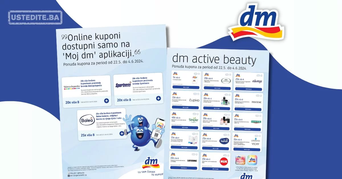 dm kuponi - dm active beauty 22.5-4.6.2024. - ustedite.ba