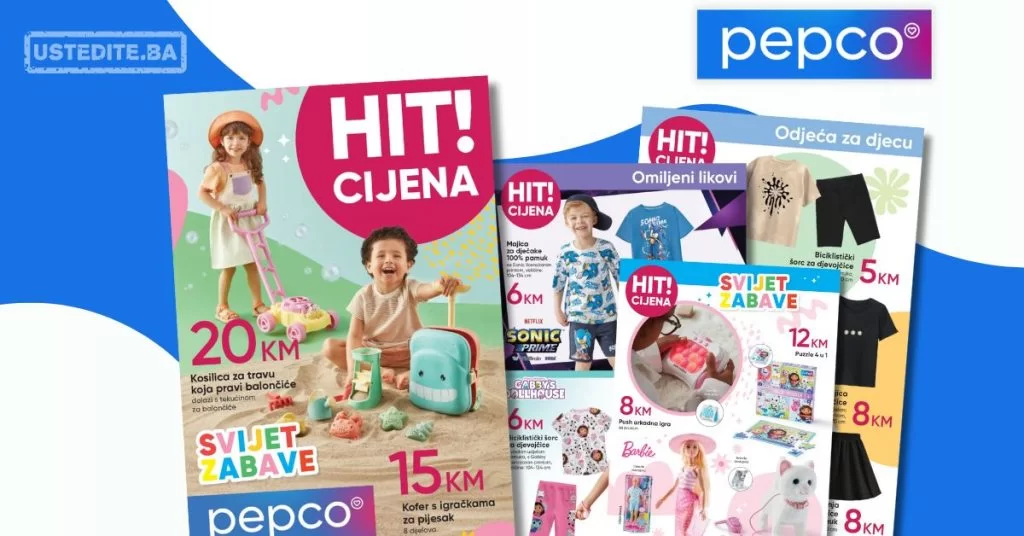 Pepco katalog 23.5-5.6.2024. - ustedite.ba