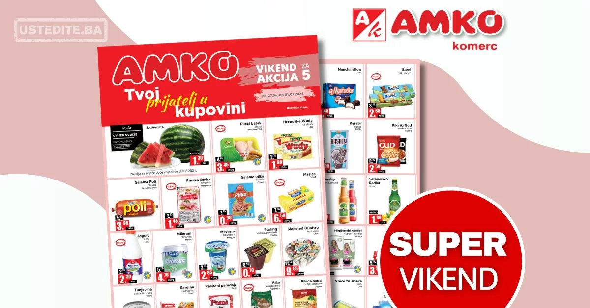 Amko vikend akcija 27.6-1.7.2024. - ustedite.ba