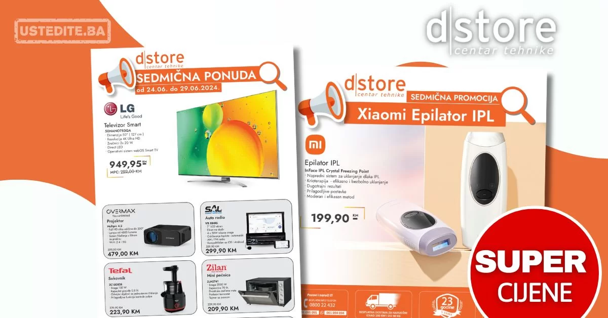 Dstore SEDMIČNA AKCIJA 24-29.6.2024. - ustedite.ba