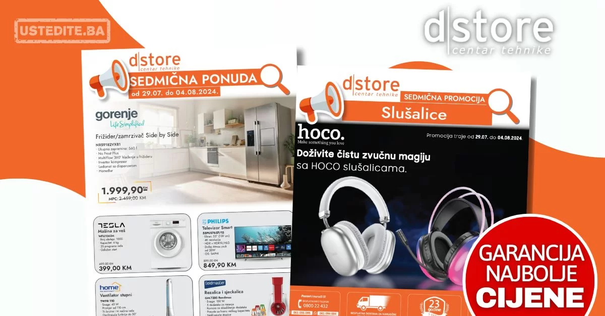 Dstore sedmična akcija 29.7-4.8.2024. - ustedite.ba