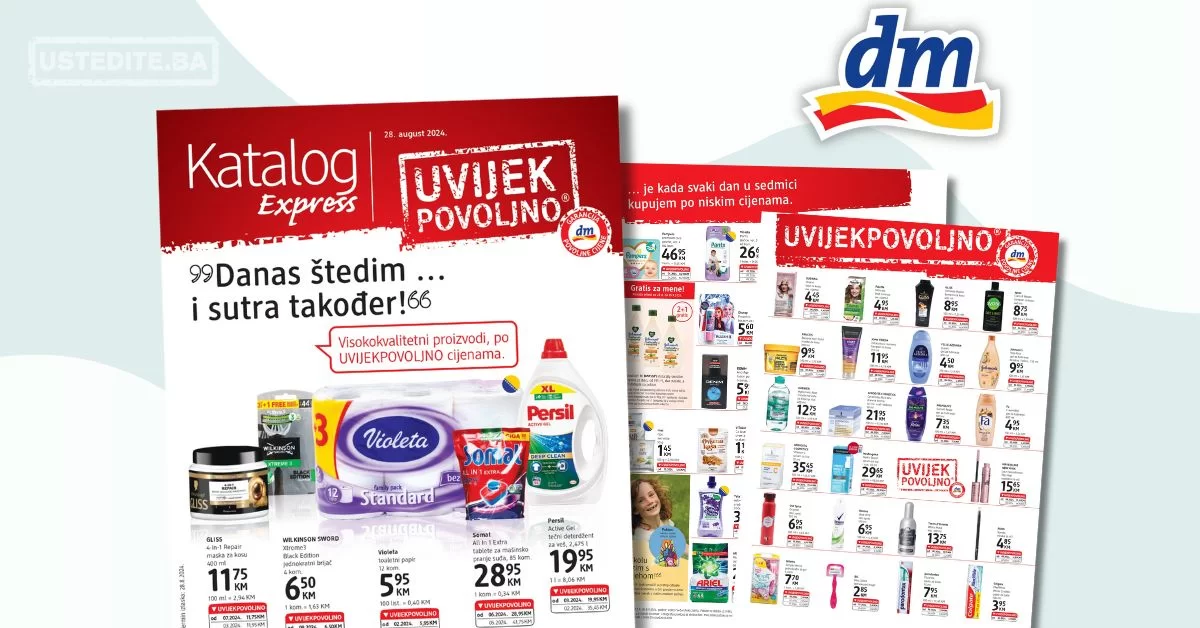 dm Katalog Express 28.8-10.9.2024. - ustedite.ba