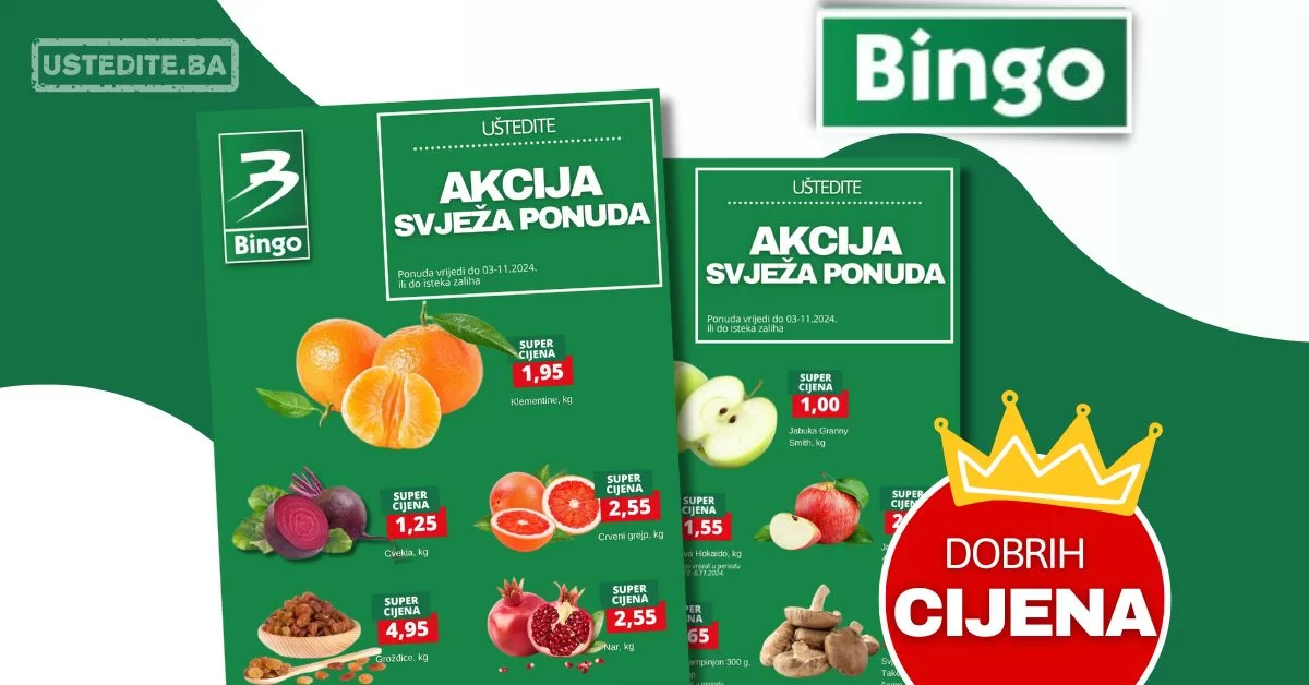 Bingo akcija SVJEŽA PONUDA 31.10-3.11.2024. - ustedite.ba
