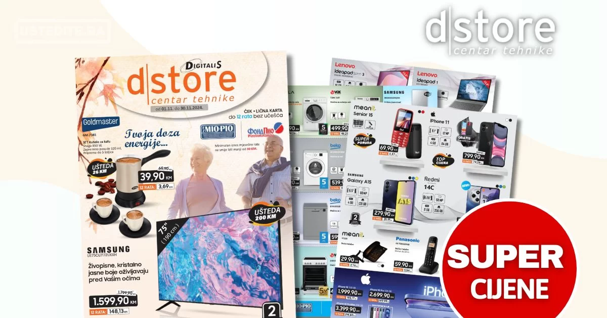 Dstore katalog 1-30.11.2024. - ustedite.ba