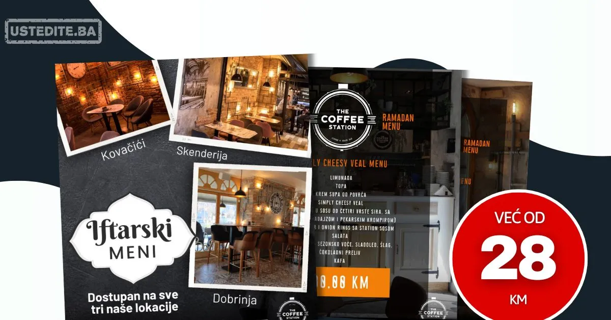 Coffee Station IFTARSKI MENI 📍 Sarajevo 2025. - ustedite.ba