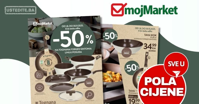 Moj Market katalog POSUĐE 1.8-30.9.2025. - ustedite.ba