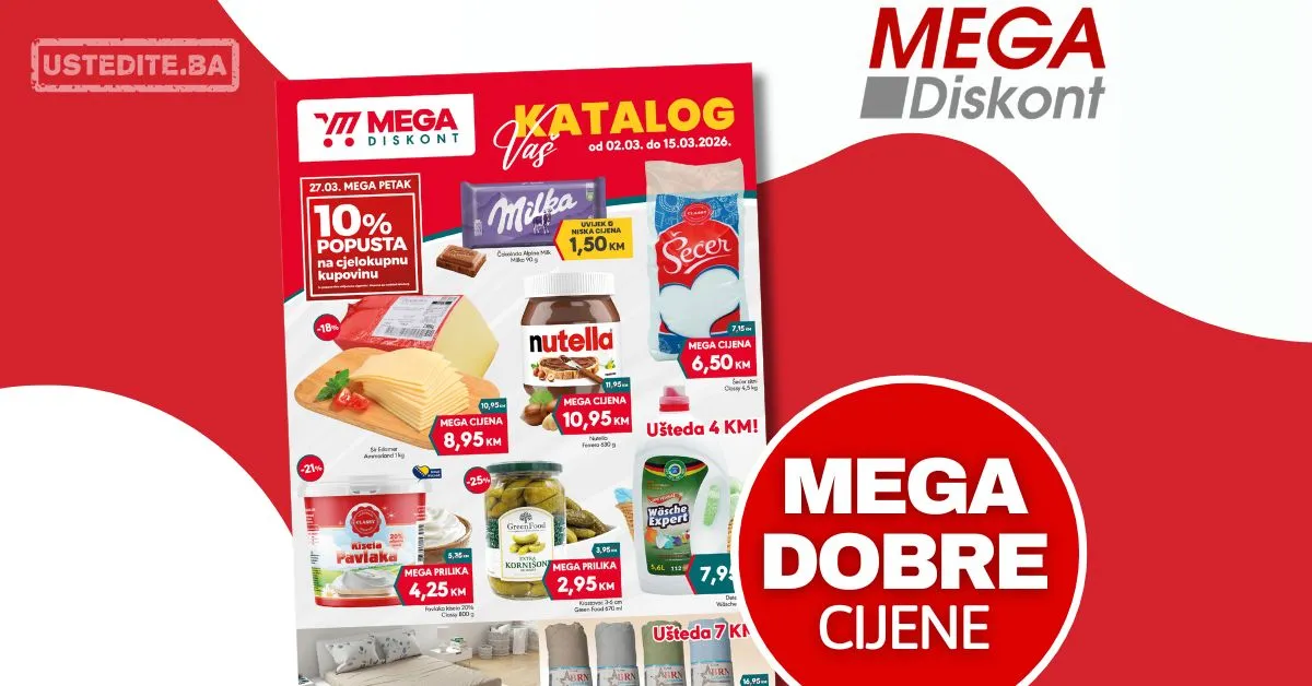 Mega Diskont katalog 2-15.3.2026. - ustedite.ba